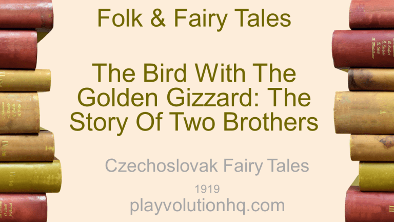 The Bird With The Golden Gizzard: The Story Of Two Brothers | Playvolution HQ